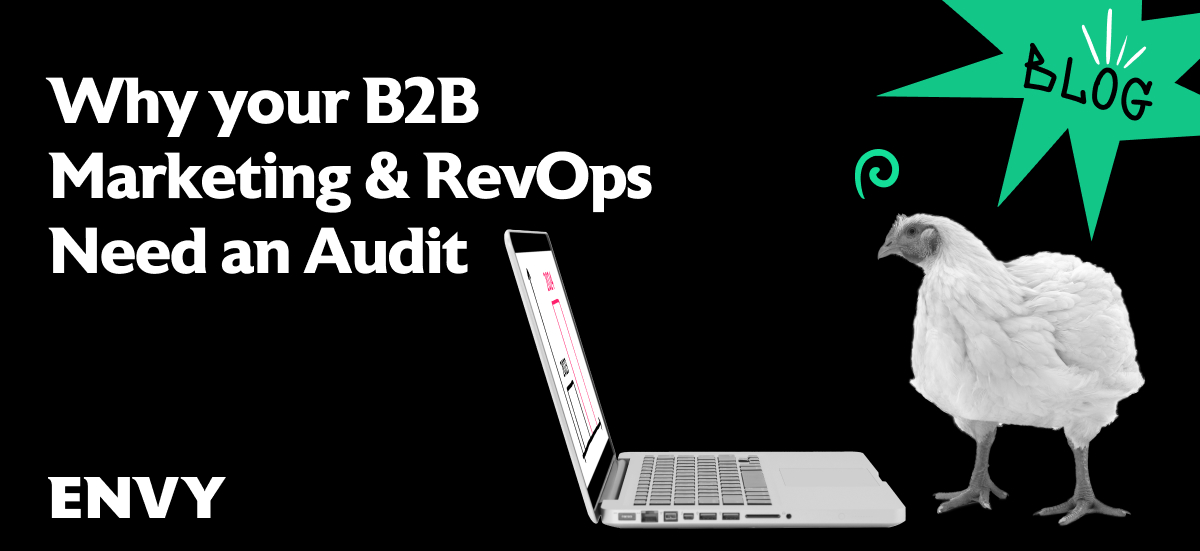 Why your B2B Marketing & RevOps Need an Audit